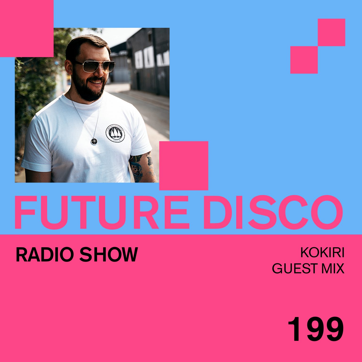 Future Disco Radio - 199 - Kokiri Guest Mix - Future Disco